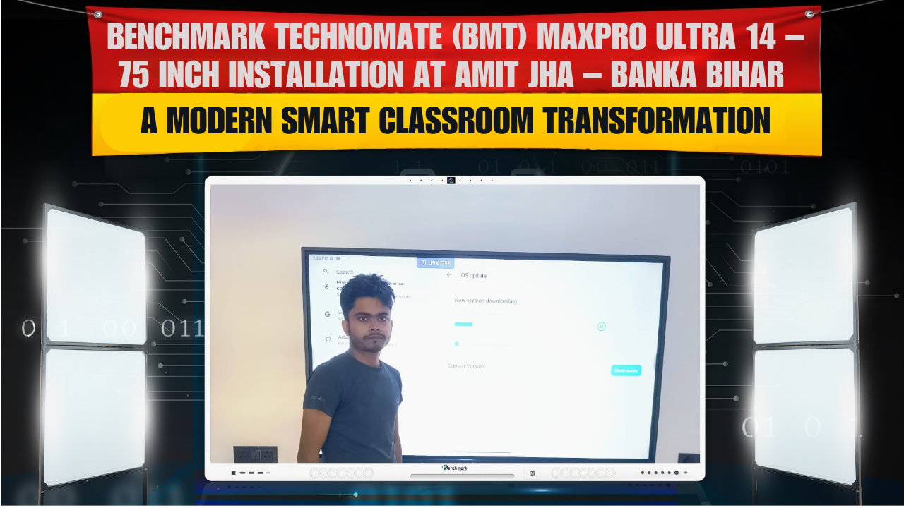 Benchmark Technomate (BMT) MaxPro Ultra 14 – 75 Inch Installation at A – Smart Infovision ...